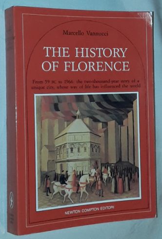 The History of Florence from 59 BC to 1966: the two-thousand-year story ...