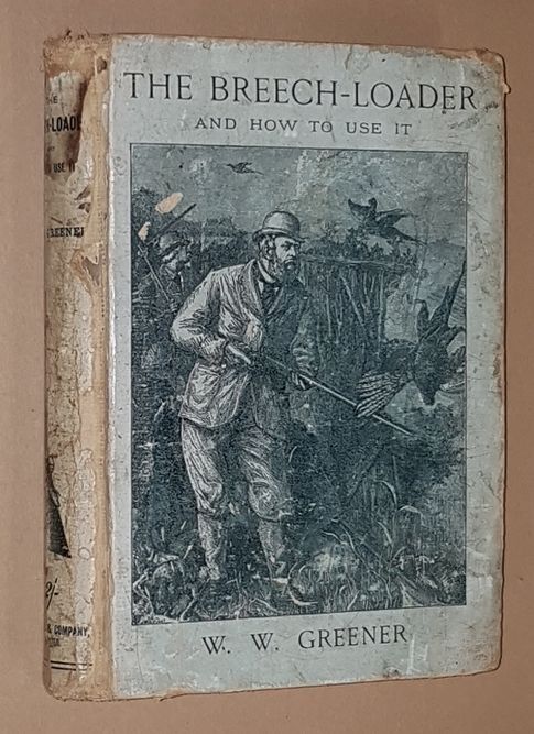 The Breech-Loader and How to Use It