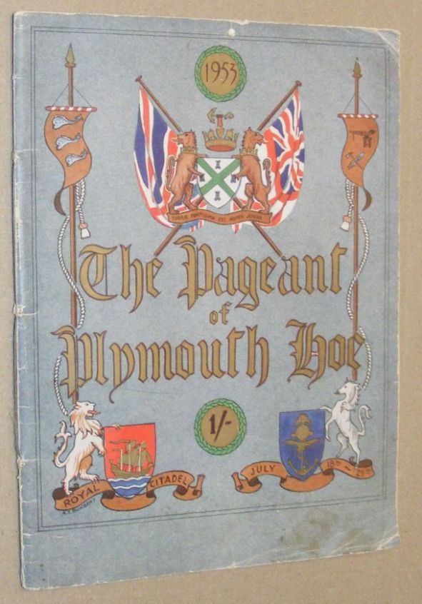 The Pageant of Plymouth Hoe, staged in the Royal Citadel upon Plymouth ...