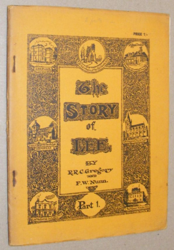 The Story of Lee, Being Records of the Ancient Parish of Lee and Parts ...
