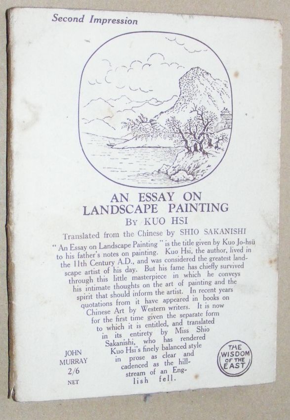 An Essay on Landscape Painting (Lin Ch'an Kao Chih) (The Wisdom of the ...