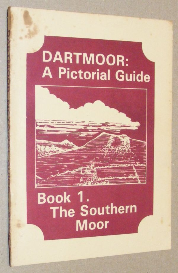 Dartmoor Pictorial Guide, Three volumes. Book 1 The Southern Moor; 2 ...
