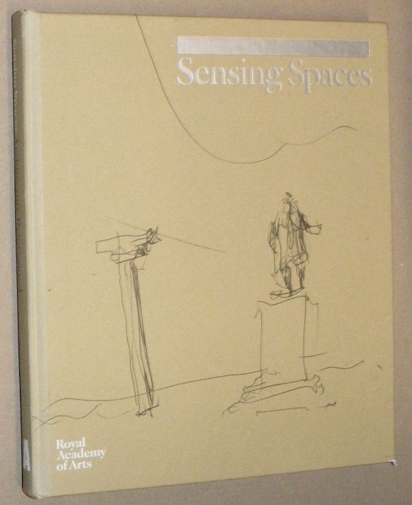 Sensing Spaces: Architecture Reimagined