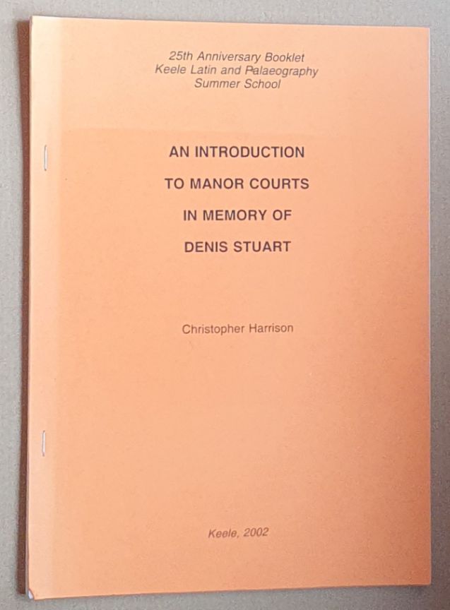 An Introduction to Manor Courts in memory of Denis Stuart (25th ...
