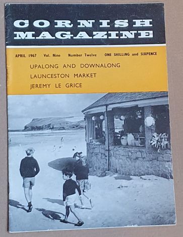 Cornish Magazine Vol.9 No.12, April 1967